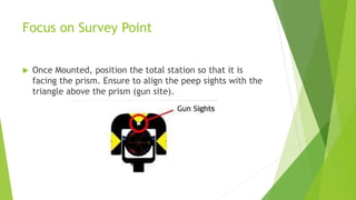 Step by step using a total station | PPTX