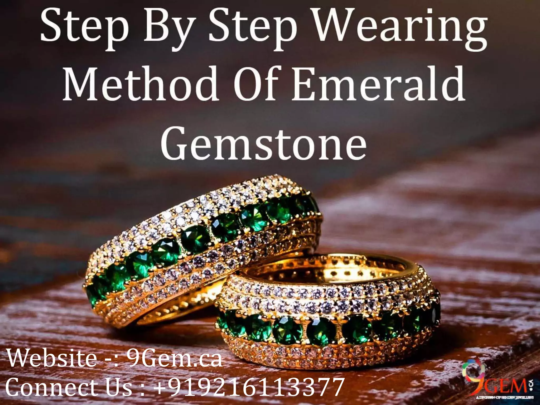 Step By Step Wearing Method Of Emerald Gemstone | PPTX