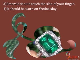 Step By Step Wearing Method Of Emerald Gemstone | PPTX