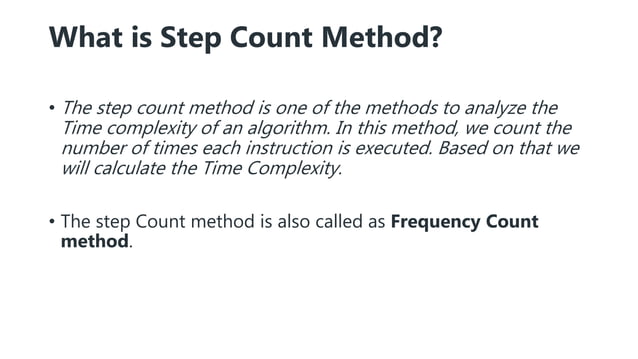 Step Count Method For Time Complexity Analysis Pptx