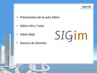 SIGim la plateforme adaptée à la gestion municipale | PPTX