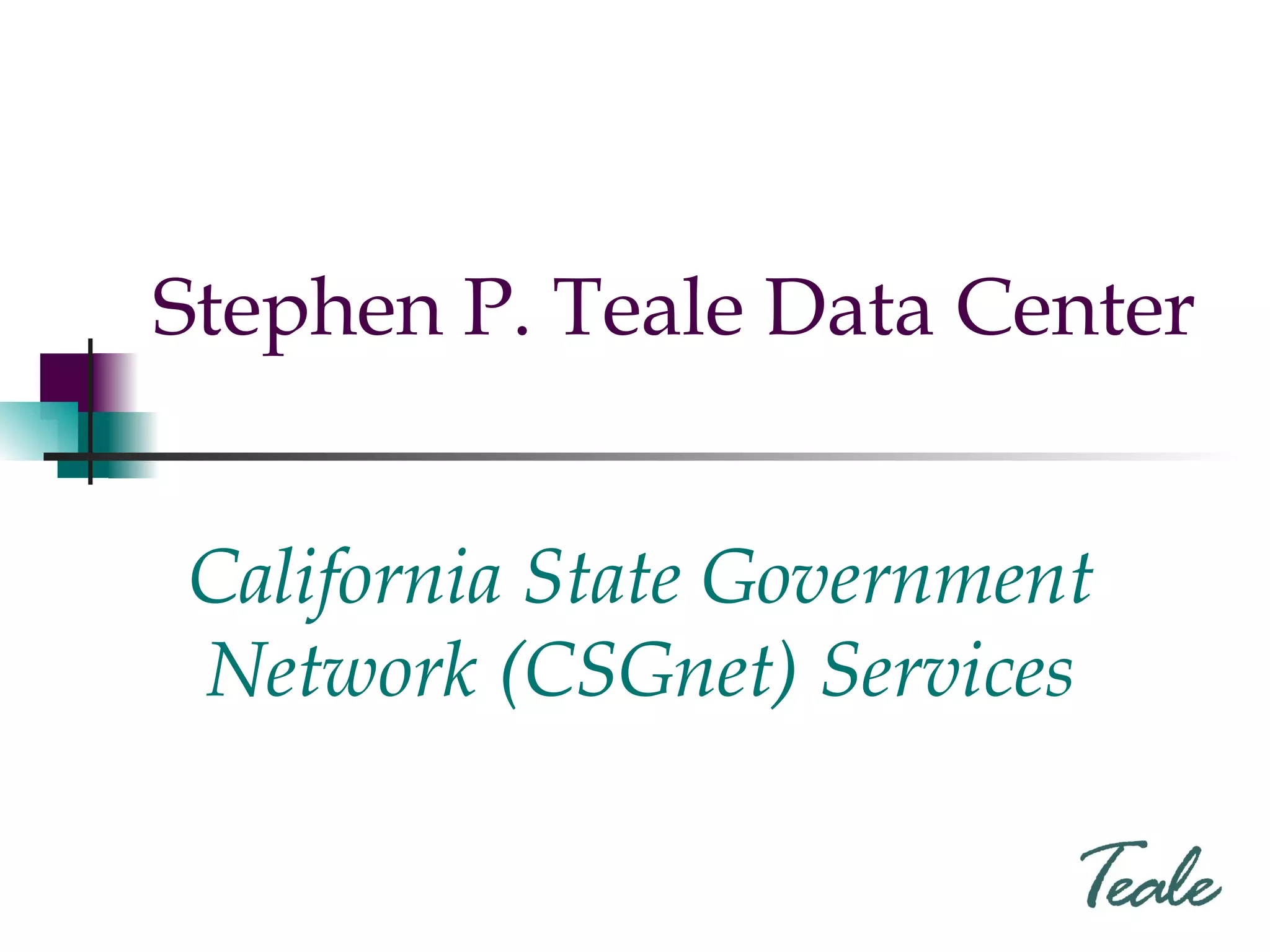 Stephen P. Teale Data Center | PPT