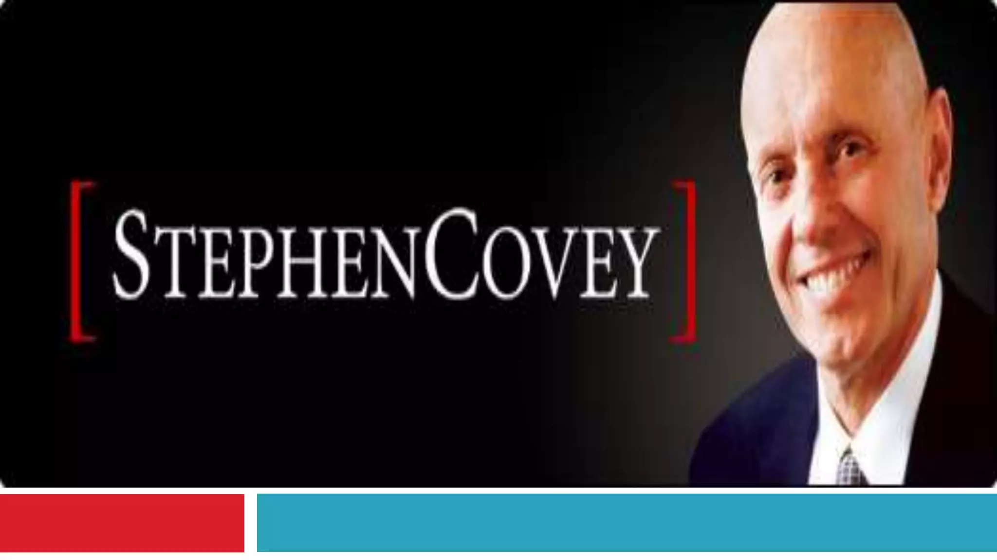 Stephen R. Covey - 'The Seven Habits of Highly Effective People' | PPT