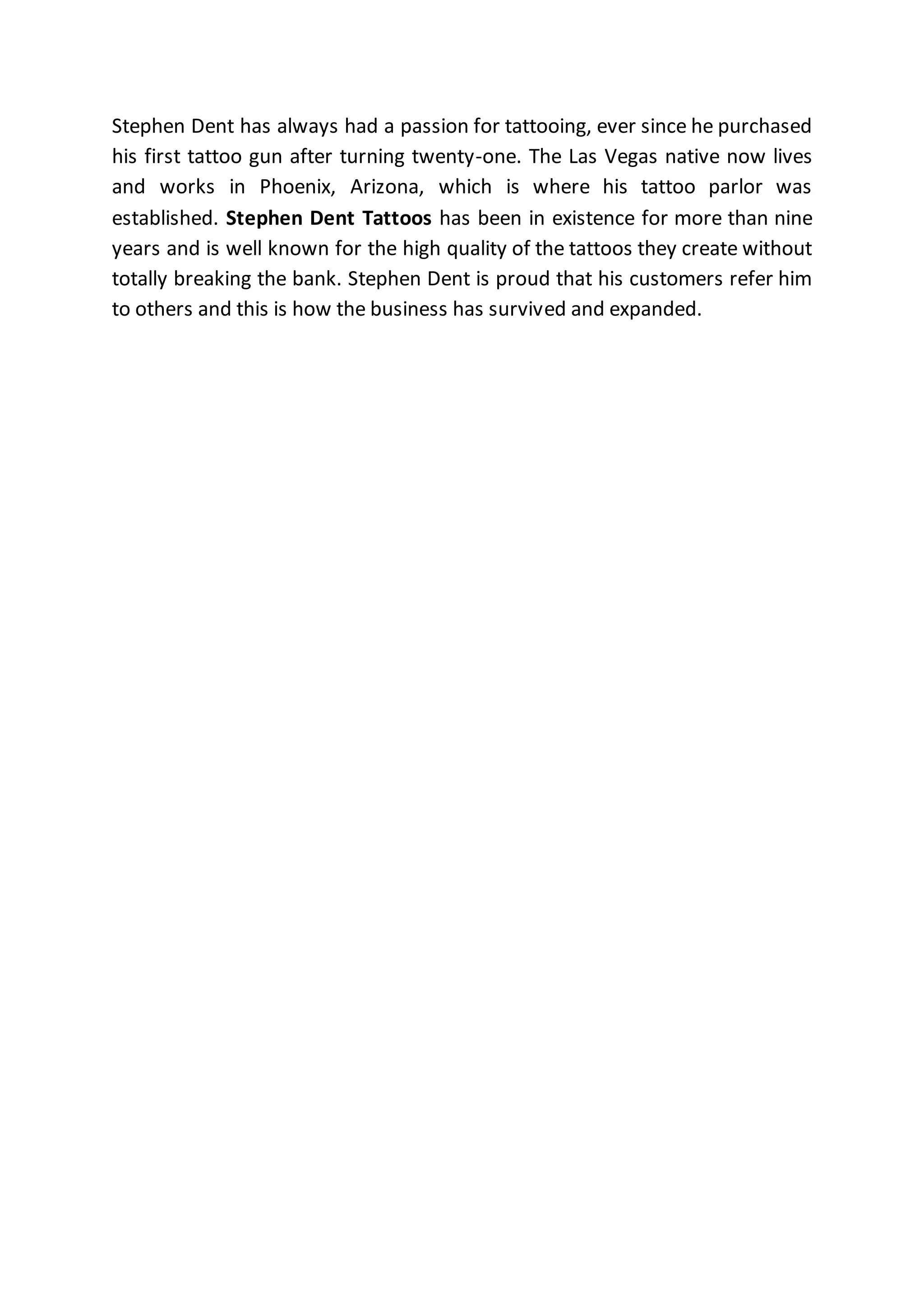 Stephen Dent Tattoos Has Been In Existence For More Than Nine Years | PDF