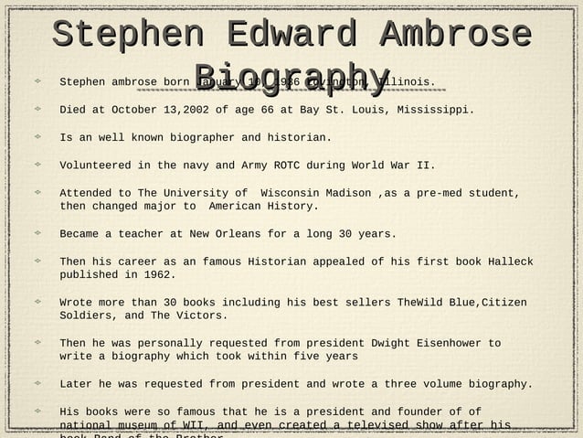 Stephen Edward Ambrose | PPT