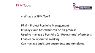 Implementation of a portfolio programme management (PPM) tool, APM PMC ...