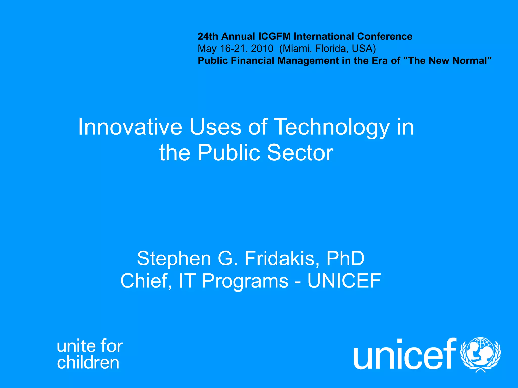 Stephen fridakis innovative uses of technology in the public sector ...