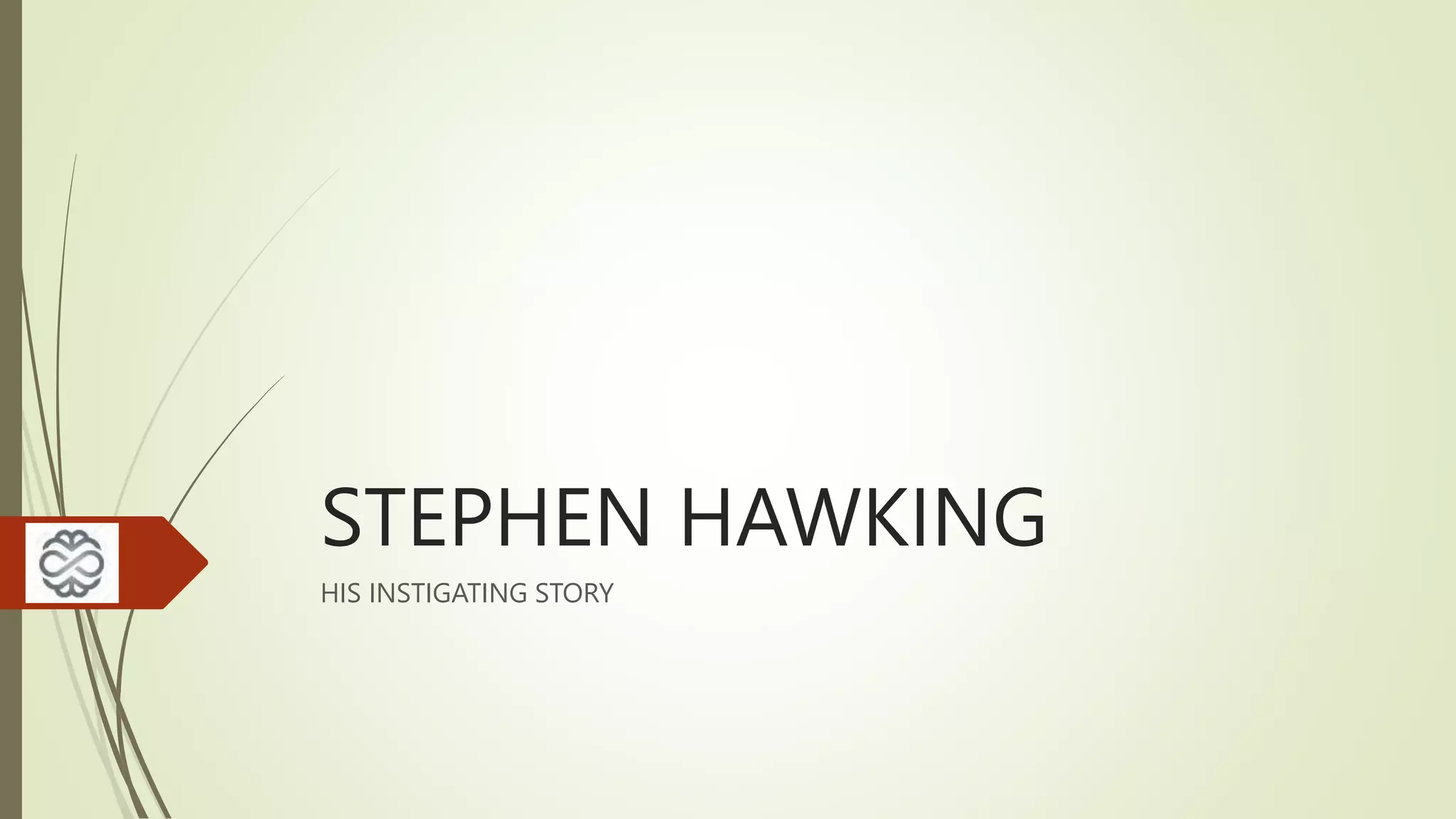 STEPHEN HAWKING PPT.pptx