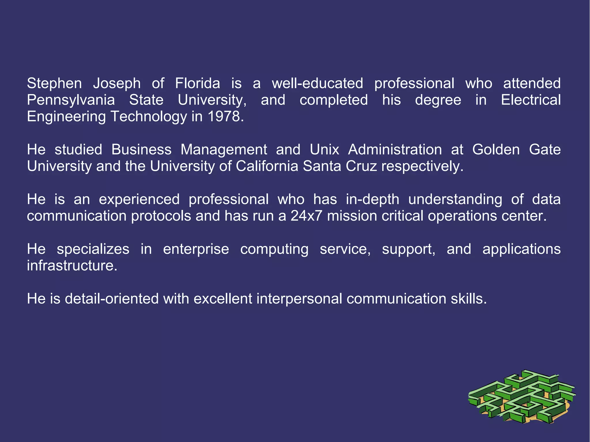 Stephen Joseph of Florida Has Served Many Positions At Reputed ...