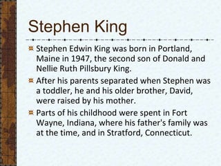 Biography of Stephen King and His Works | PPTX