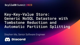 Key-Key-Value Store: Generic NoSQL Datastore with Tombstone Reduction ...