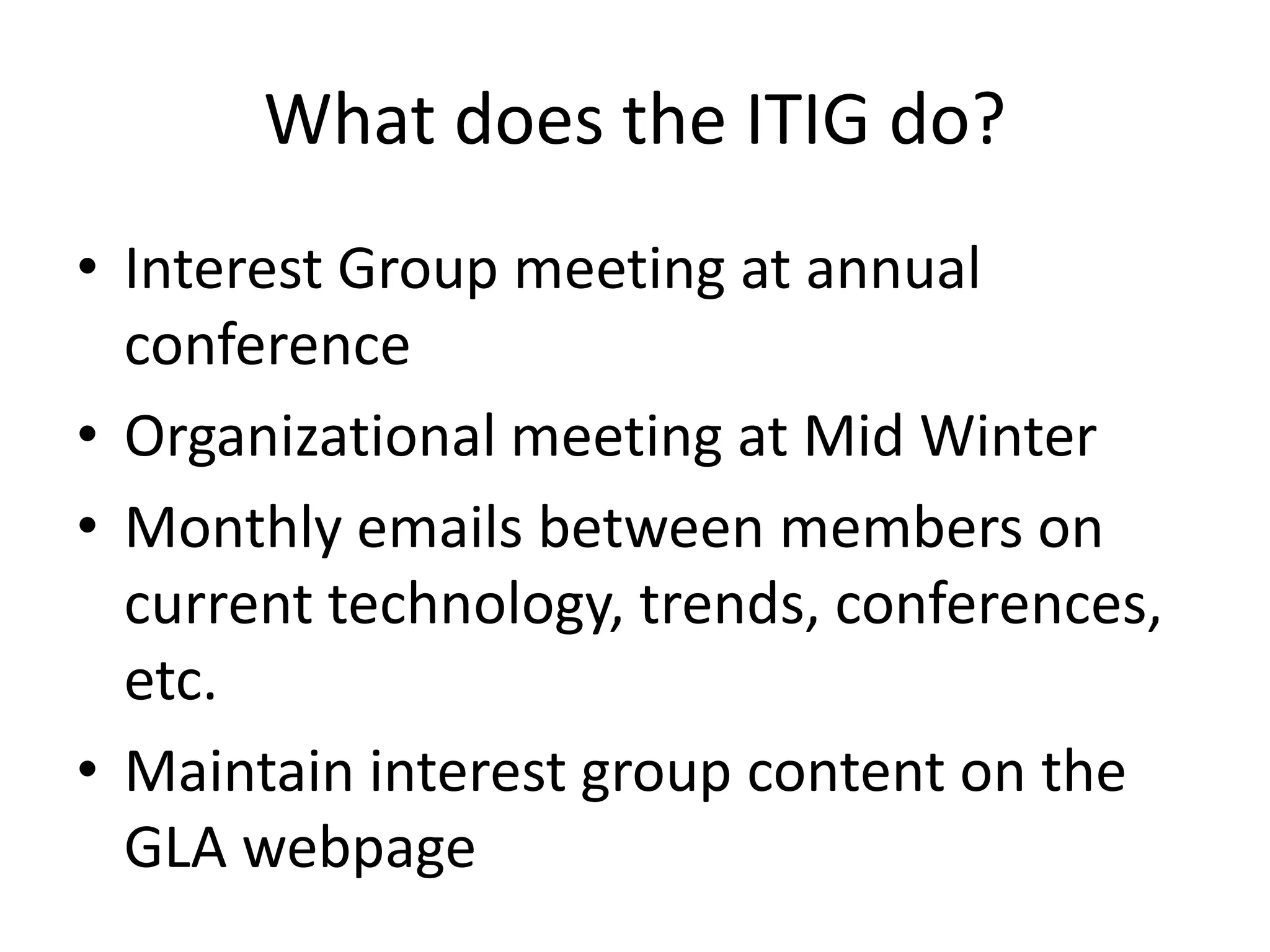 GLA Information Technology Interest Group Meeting | PPT