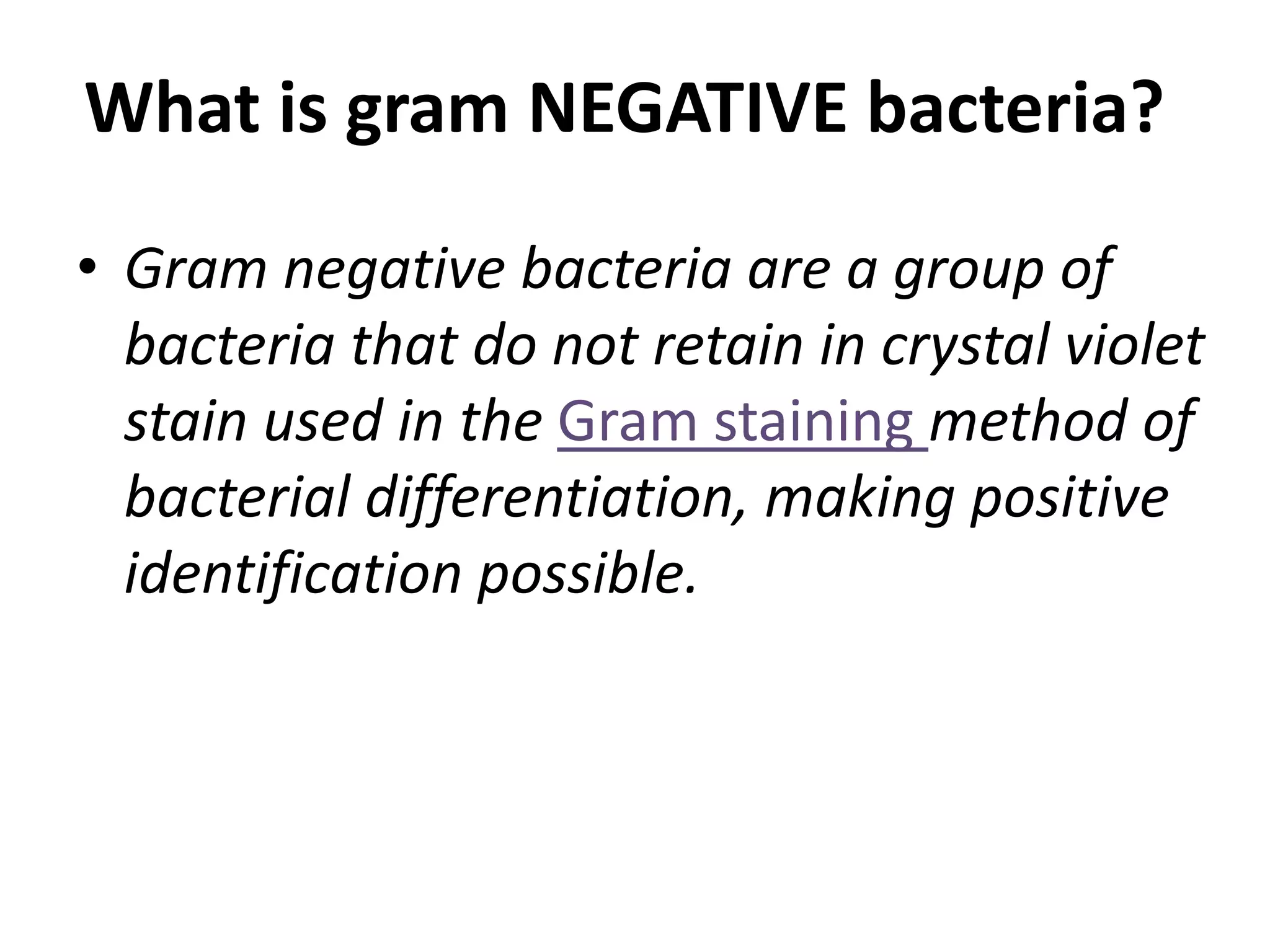 Gram Negative Bacteria | PPTX