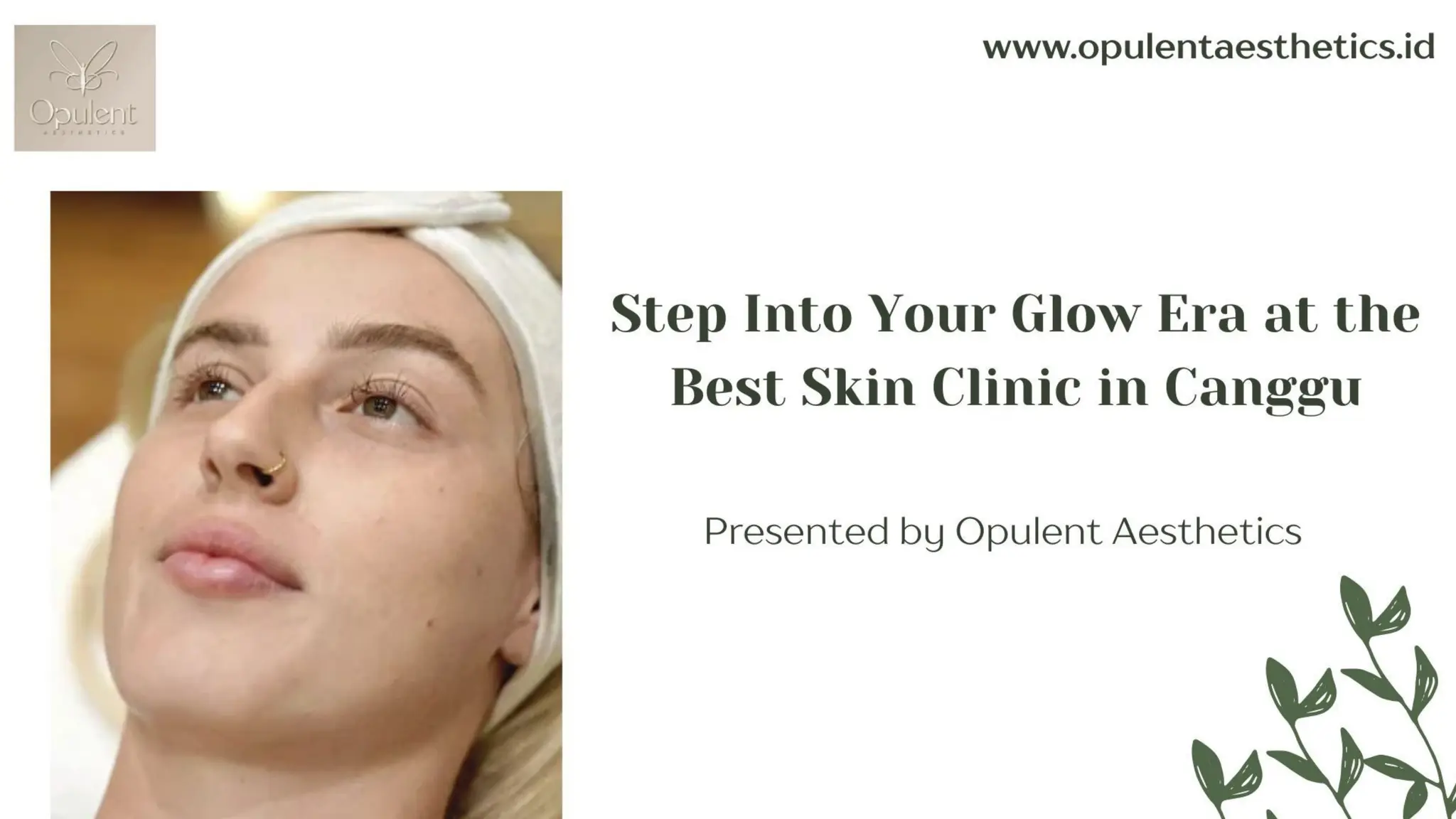 Step Into Your Glow Era at the Best Skin Clinic in Canggu | PPTX