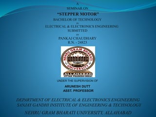 Stepper motor by pankaj chaudhary | PPT
