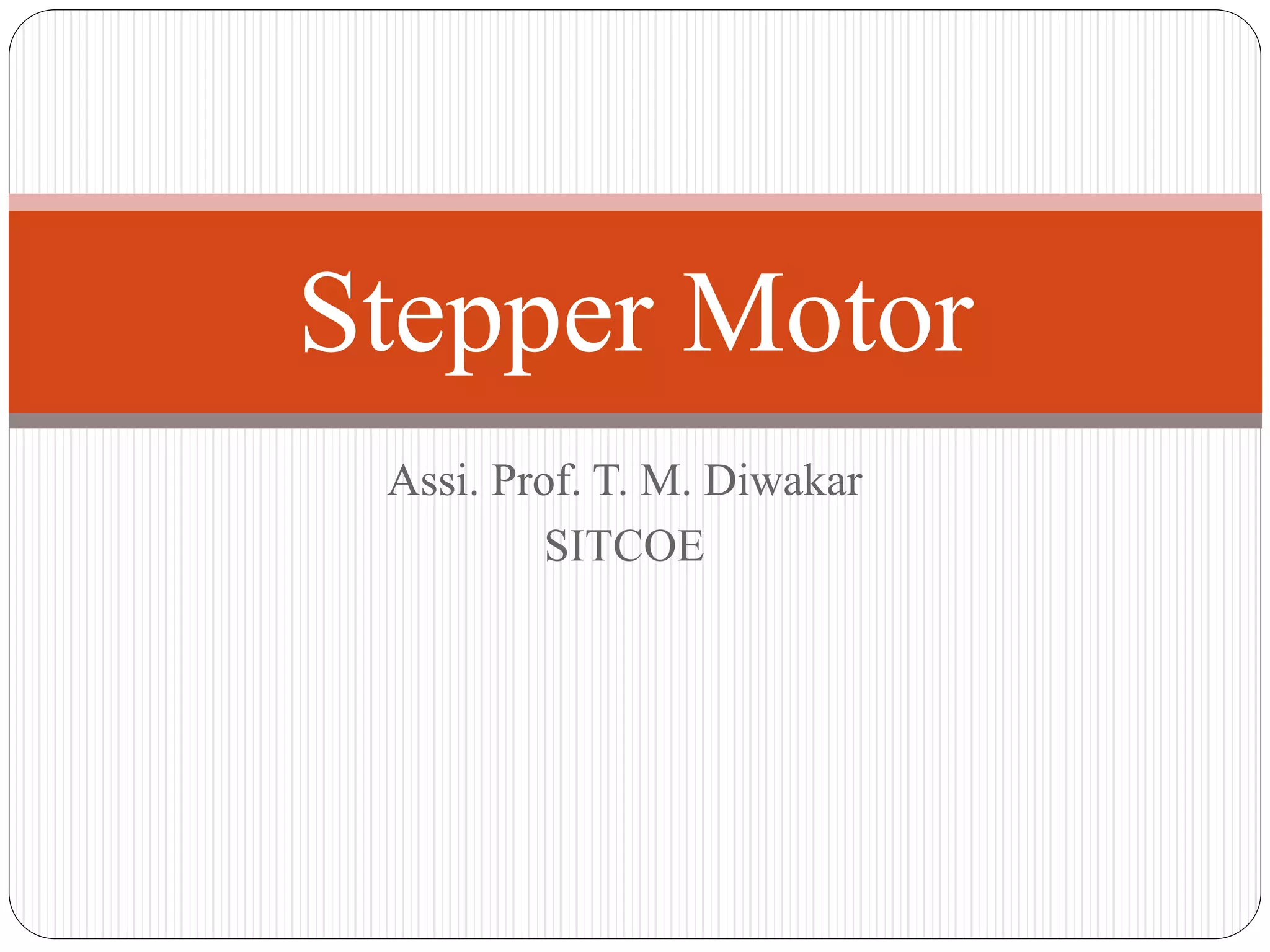 Stepper motor ppt | PPTX