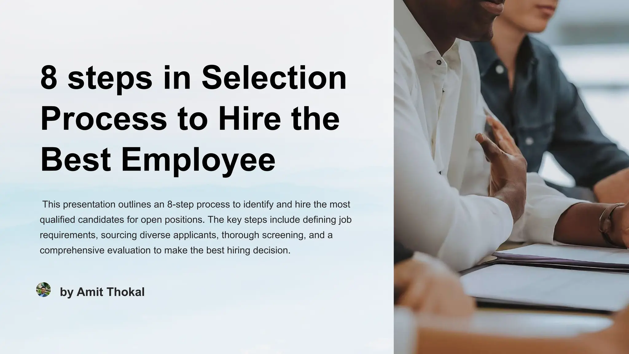 8 steps in Selection Process to Hire the Best Employee | PPT