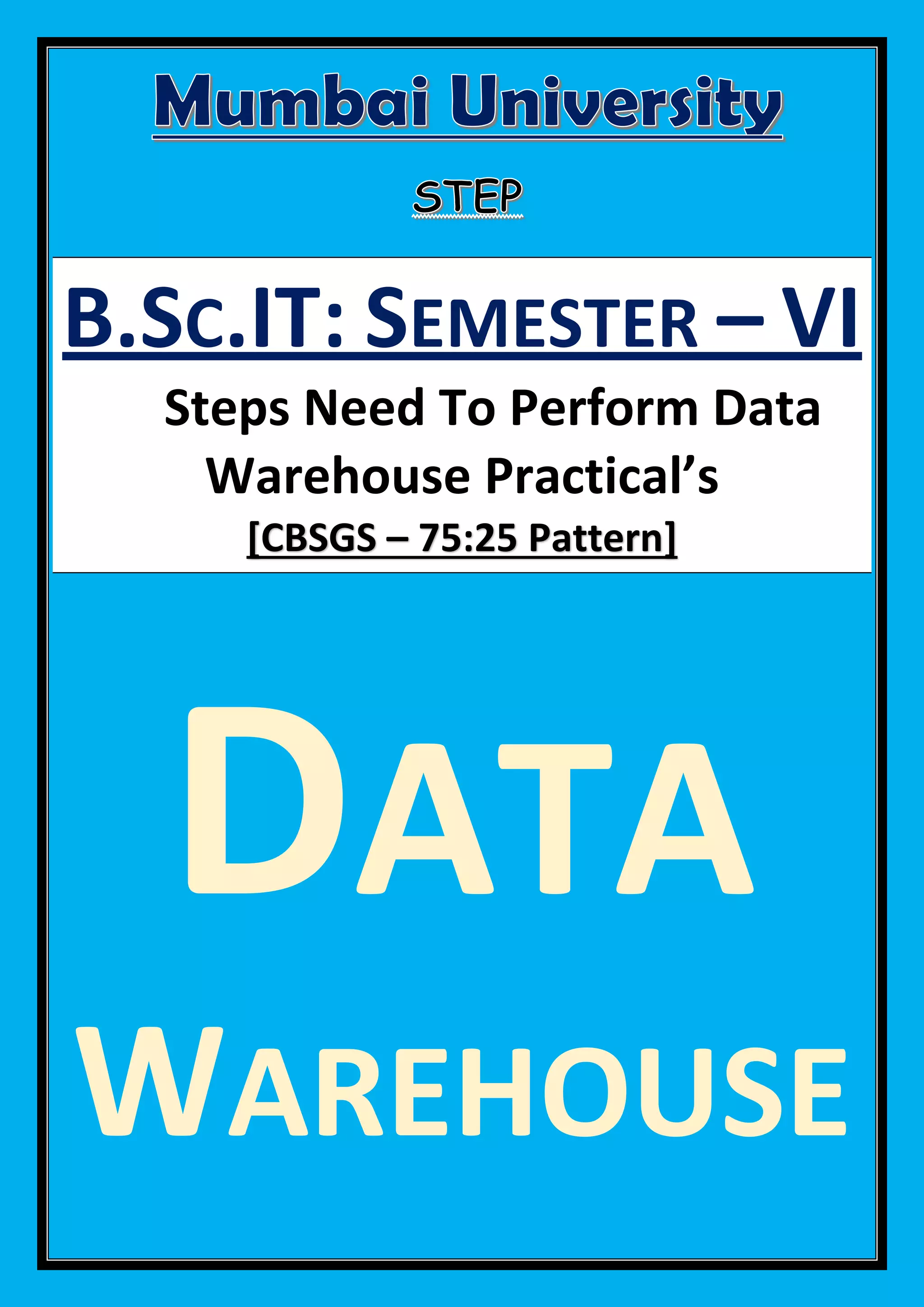 Steps Need To Perform Data Warehousing Practicals | PDF