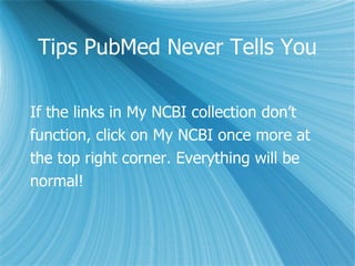 Steps To Creat My NCBI Collection While Searching PubMed | PPT
