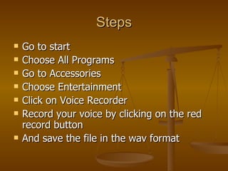 Steps to Voice recording | PPT