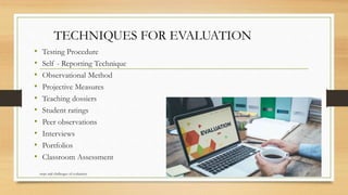 Steps and challenges in evaluation ppt | PPTX