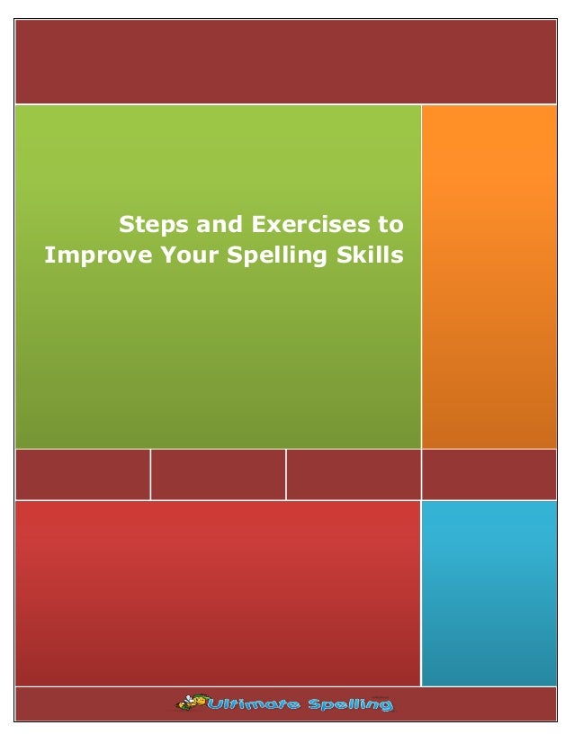 Steps And Exercises To Improve Your Spelling Skills steps-and-exercises-to-improve-your-spelling-skills