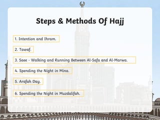 Steps and Methods / rituals of muslim hajj | PPTX