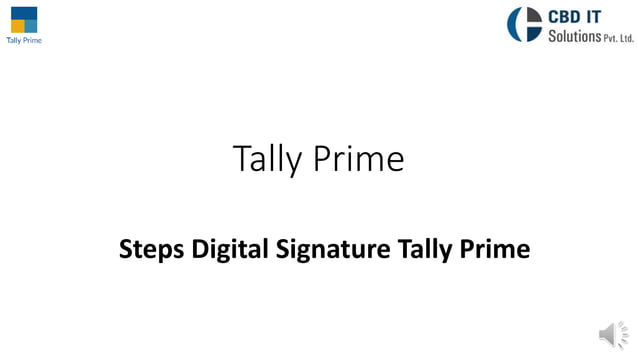 Steps digital signature tally prime ppt | PPTX | Technology & Computing