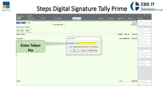 Steps digital signature tally prime ppt | PPTX
