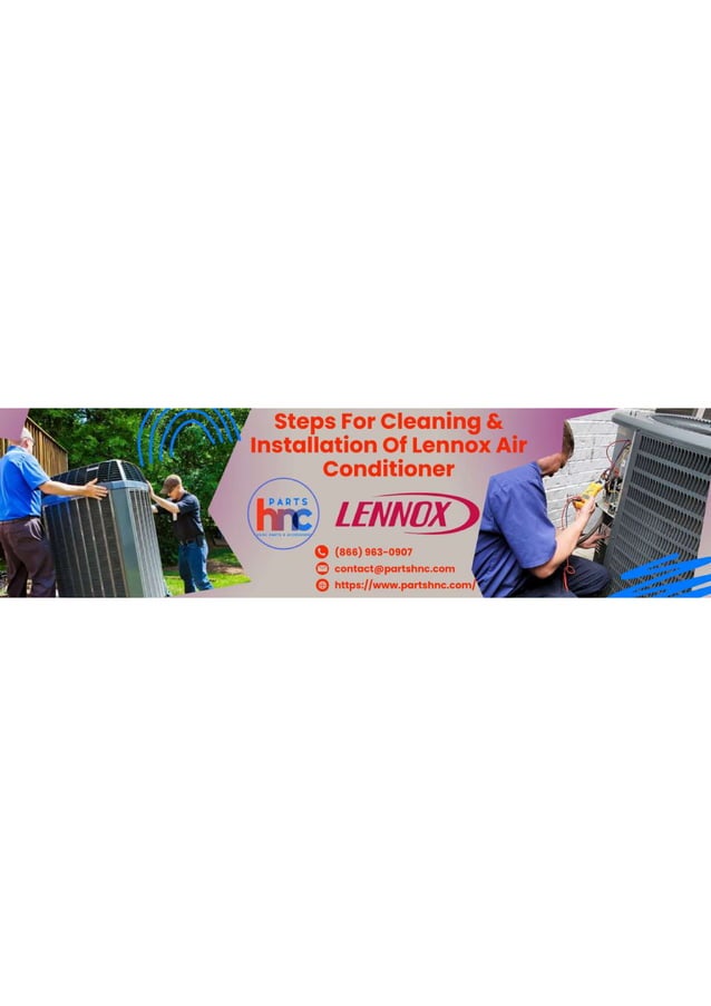 Steps for Cleaning of Lennox Air Conditioner - Lennox Air Conditioner ...