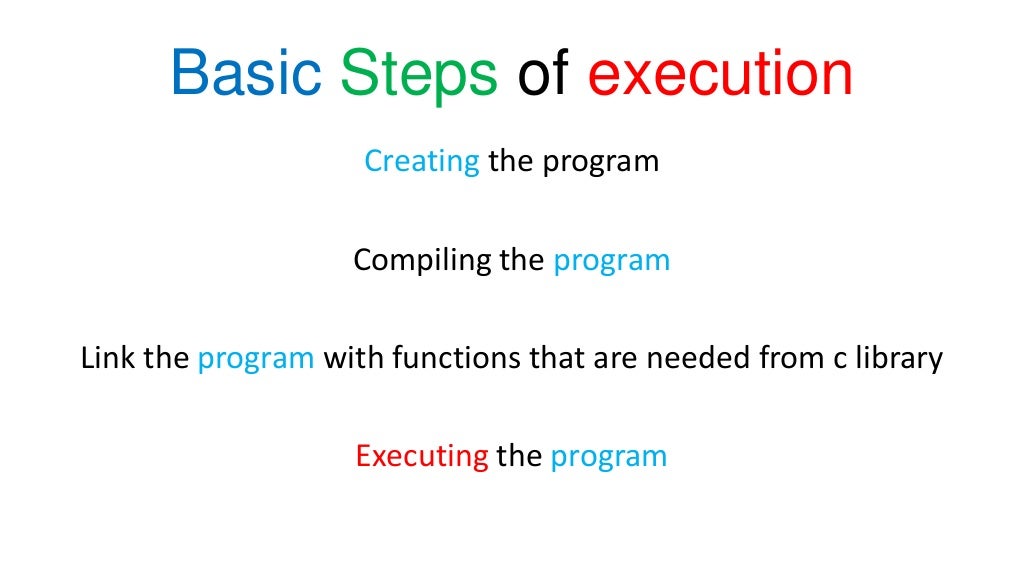 Steps for c program execution