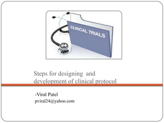 Steps For Designing And Development Of Protocol | PPTX