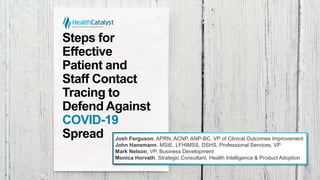 Steps for Effective Patient and Staff Contact Tracing to Defend Against ...