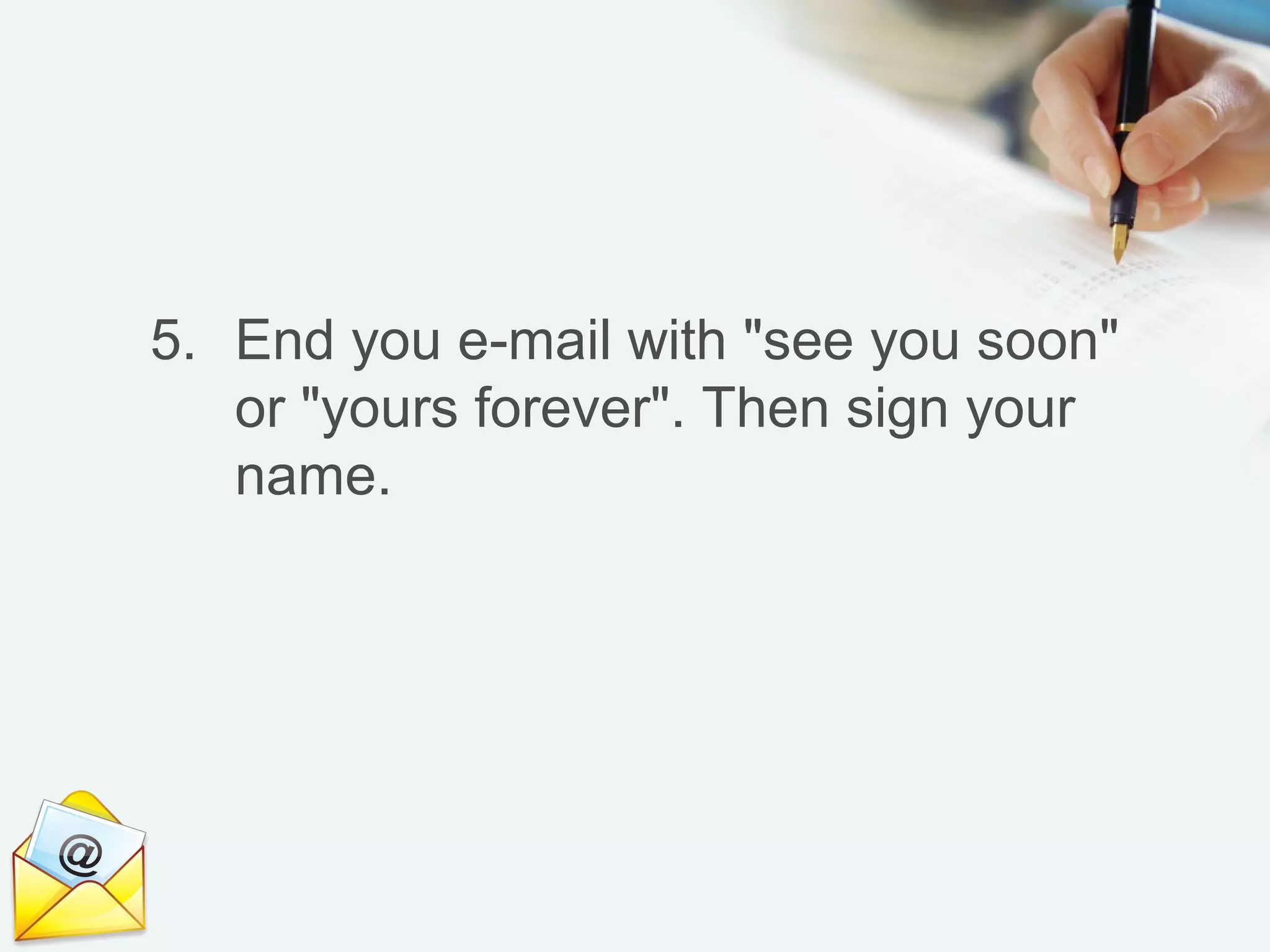 Steps for writing an informal e mail | PPT