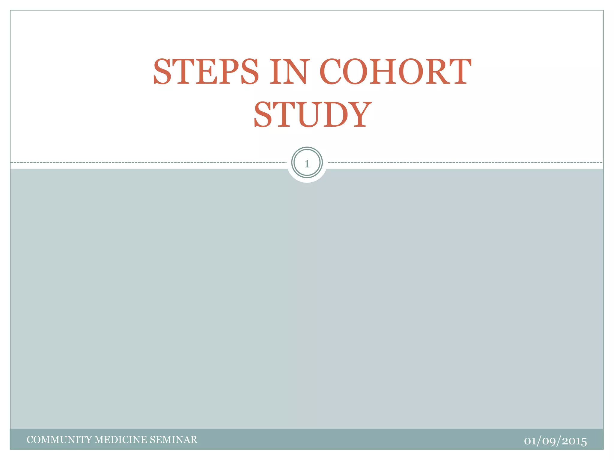 Steps in cohort study | PPTX