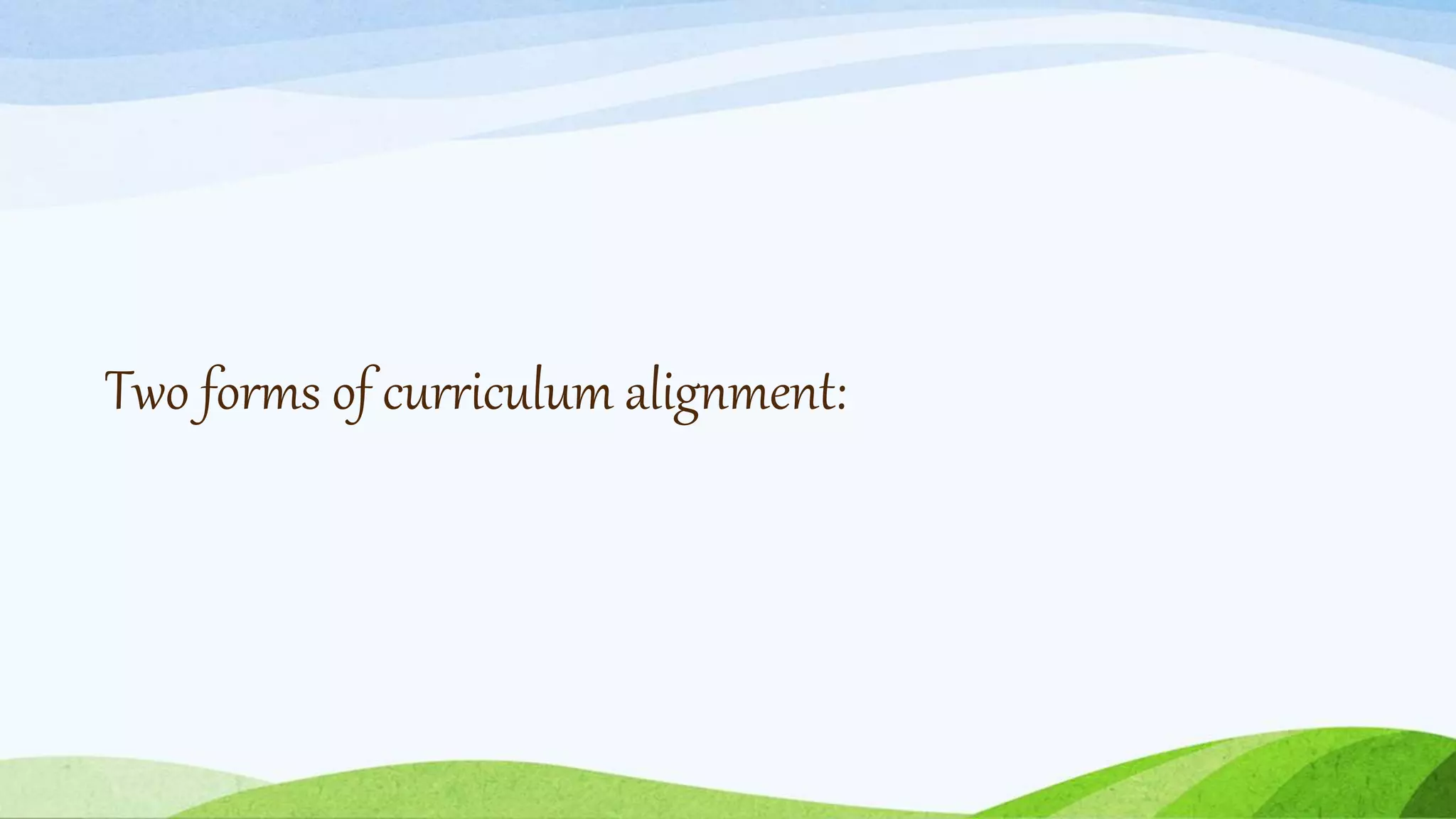 Steps in designing curriculum and curriculum alignment | PPTX