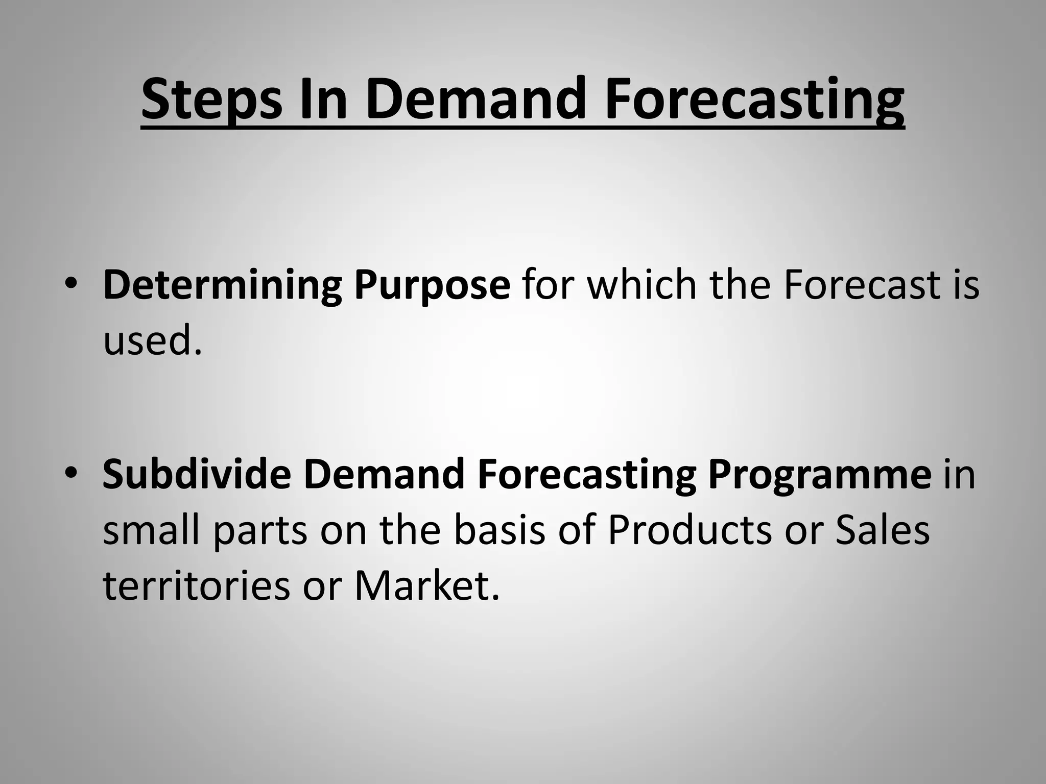 Steps in Demand Forecasting | PPTX