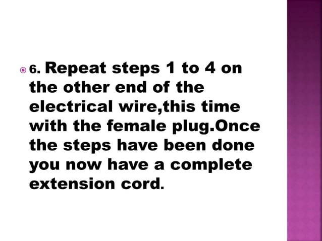 Steps in making extension cord | PPTX