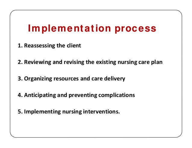 Steps in nursing process