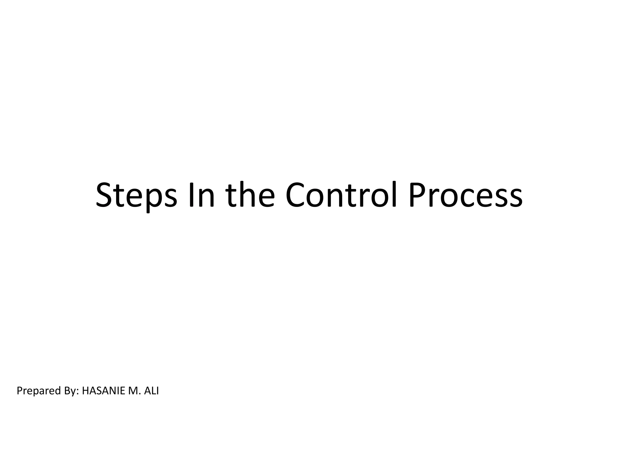 Steps In the Control Process & Issues in Control System. ppt.pptx