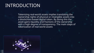 Steps Involved in Tokenizing Real-World Assets.pptx