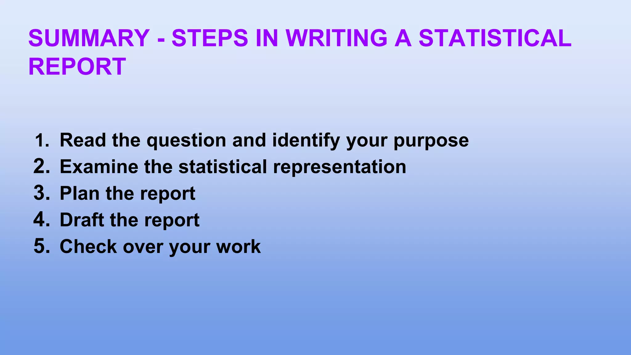 Steps in writing a statistical reports | PPTX