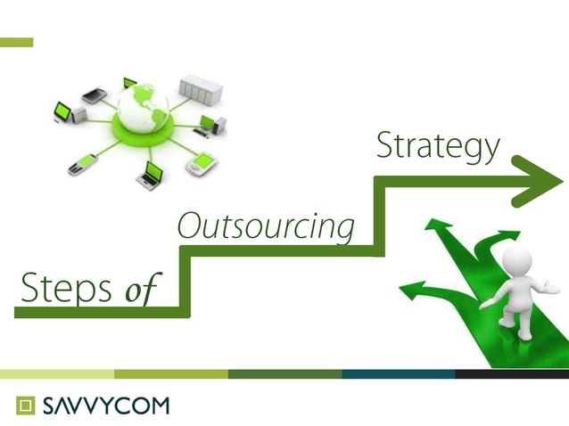 Steps of outsourcing strategy | PPTX