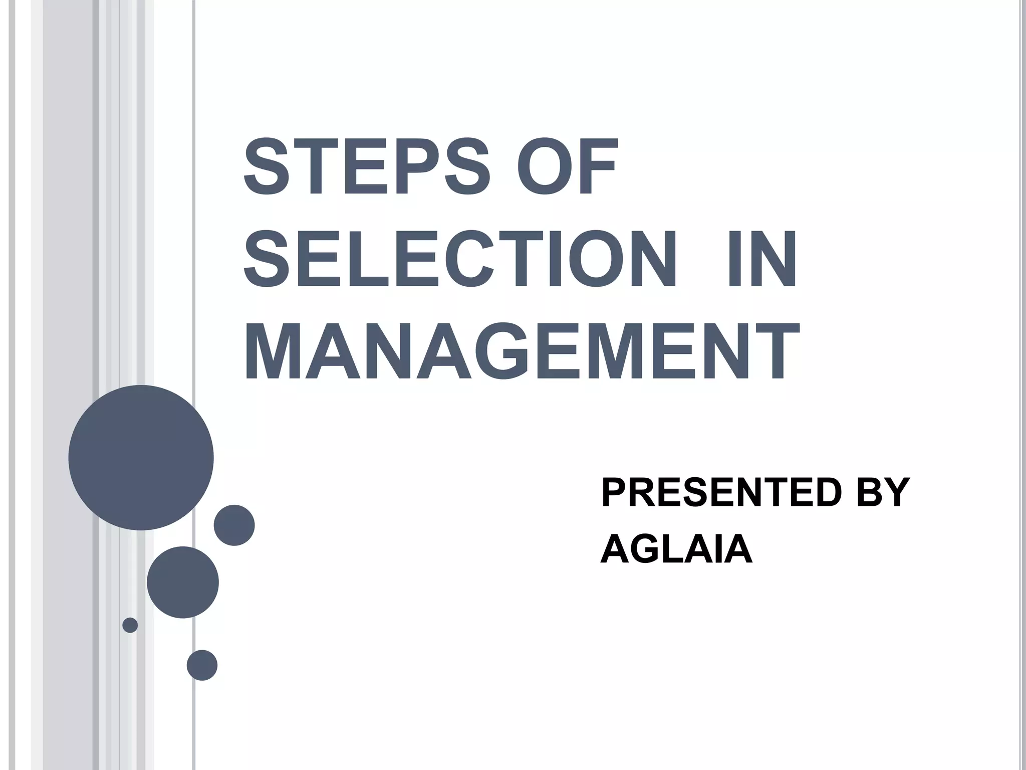Steps of selection in management | PPTX