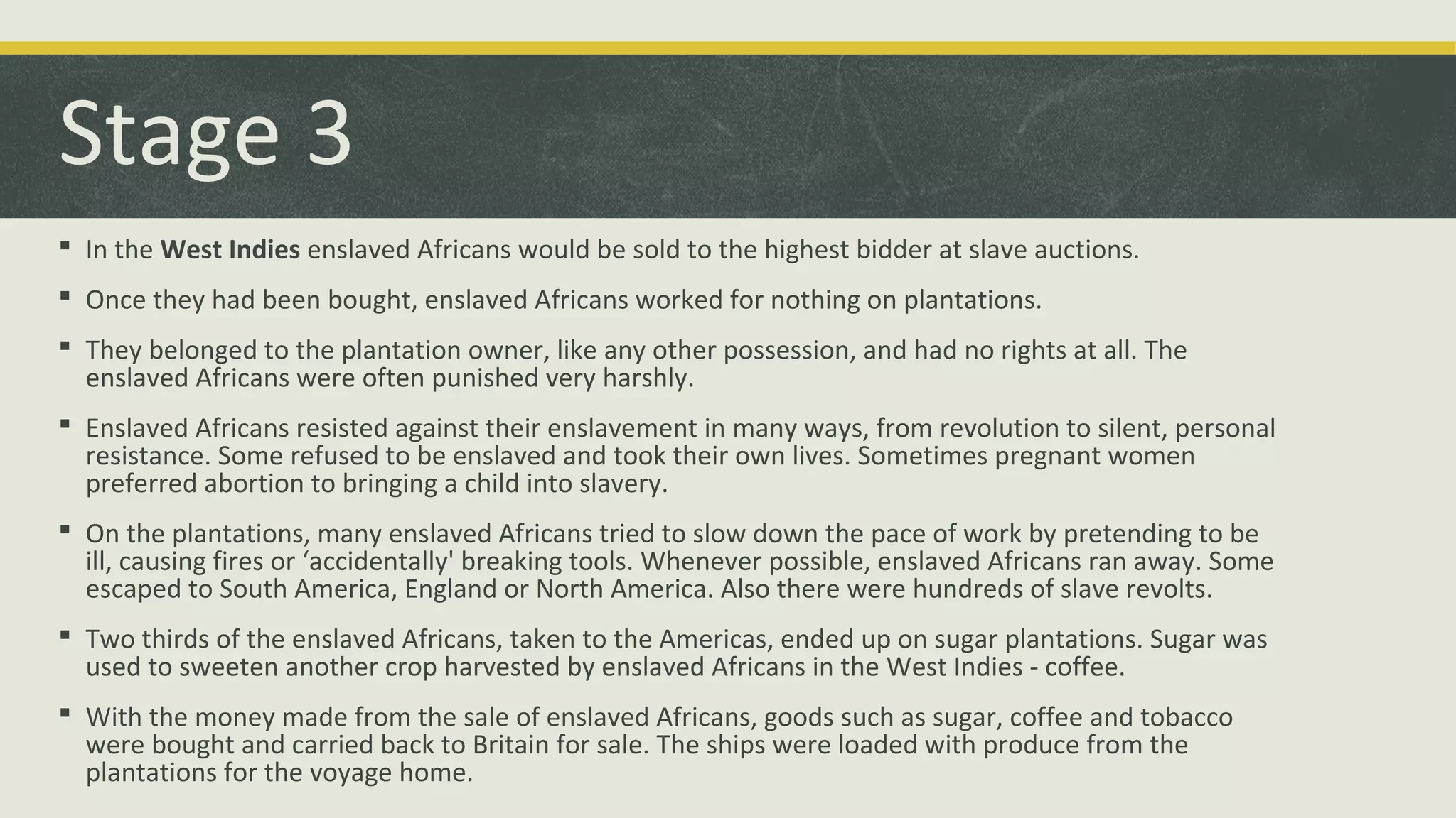Steps of the trans atlantic slave trade | PPT