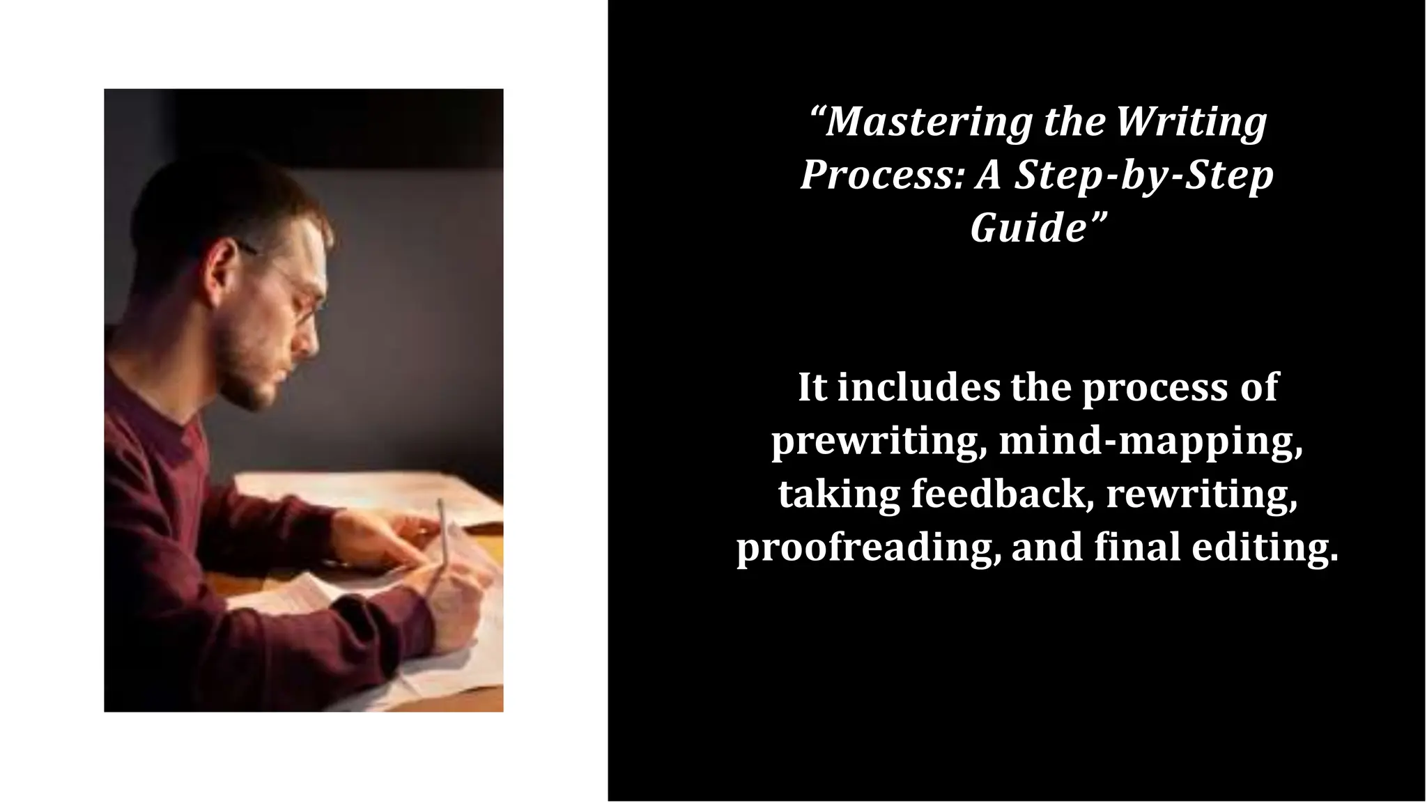 Mastering the Writing Process: A Step-by-Step Guide.pptx
