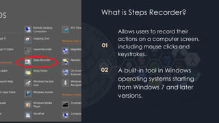 Steps Recorder.pptx