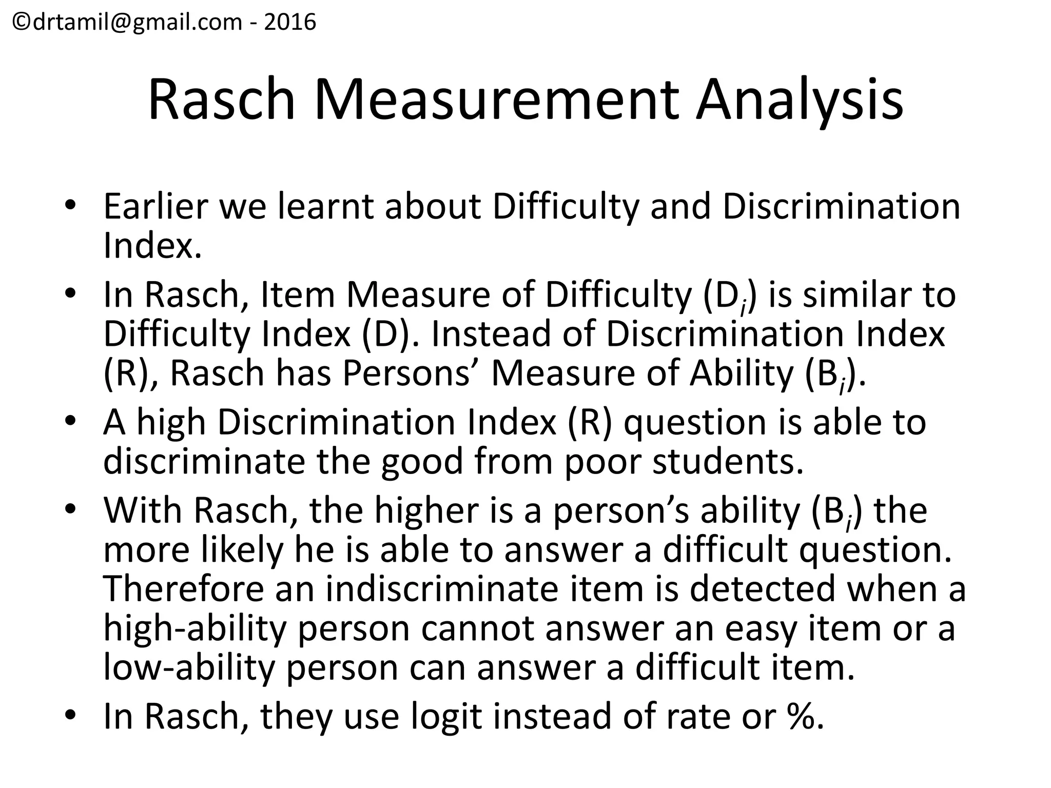 Difficulty Index, Discrimination Index, Reliability and Rasch Measurement Analysis | PPTX