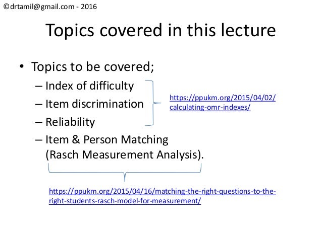 Difficulty Index Discrimination Index Reliability And Rasch Measure