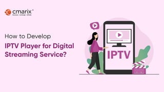 Steps to Build Your Own IPTV Streaming Service.pptx